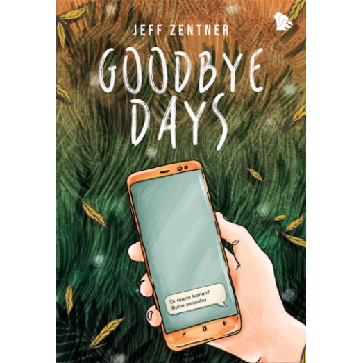 Jual Goodbye Days - Jeff Zentner | Shopee Indonesia