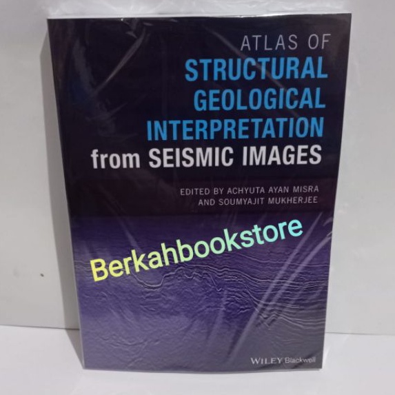 Jual Atlas of Structural Geological Interpretation from Seismic Images ...
