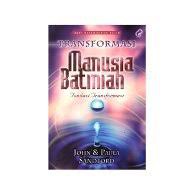 Jual Buku Rohani - TRANSFORMASI MANUSIA BATINIAH - JOHN & PAULA ...