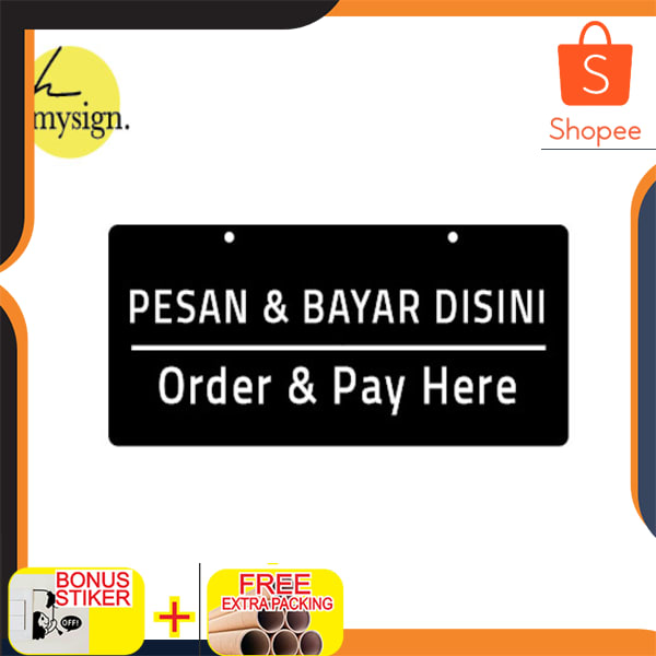 Jual Signage Pesan & Bayar Disini | Order & Pay Here Akrilik Sign Board ...