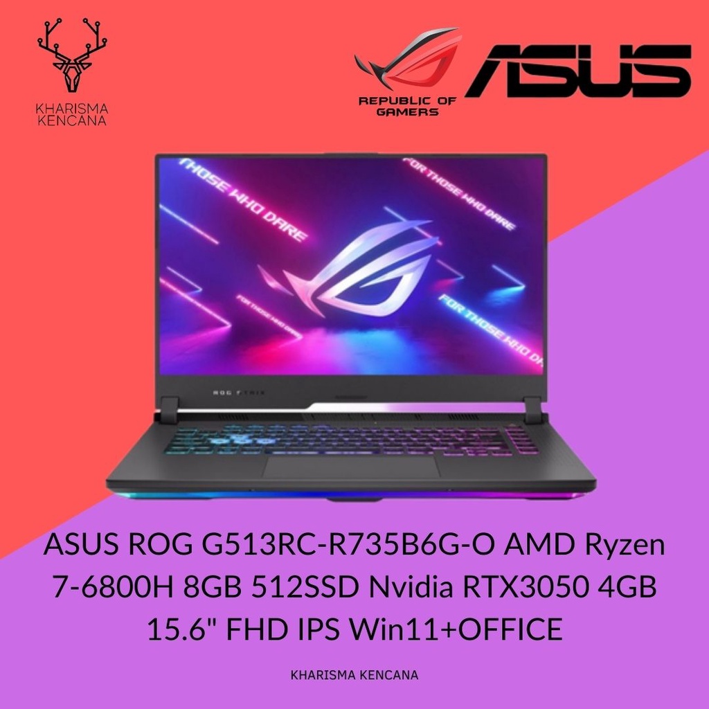 Jual ASUS ROG G513RC R735B6G O Ryzen 7-6800H 8GB 512SSD RTX3050 4GB ...