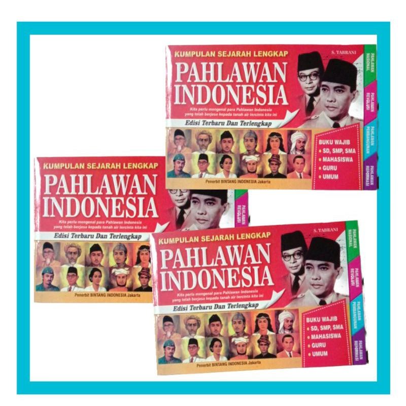 Jual Kumpulan Sejarah Lengkap Pahlawan Indonesia Edisi Terbaru | Shopee Indonesia