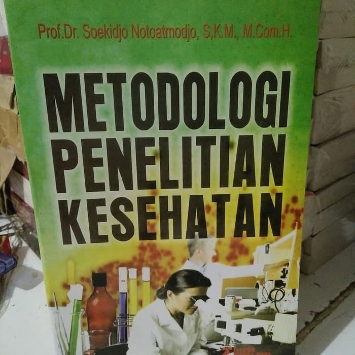 Jual Metodologi Penelitian Kesehatan - Prof. Dr. Soekidjo Notoatmodjo *hT864 | Shopee Indonesia