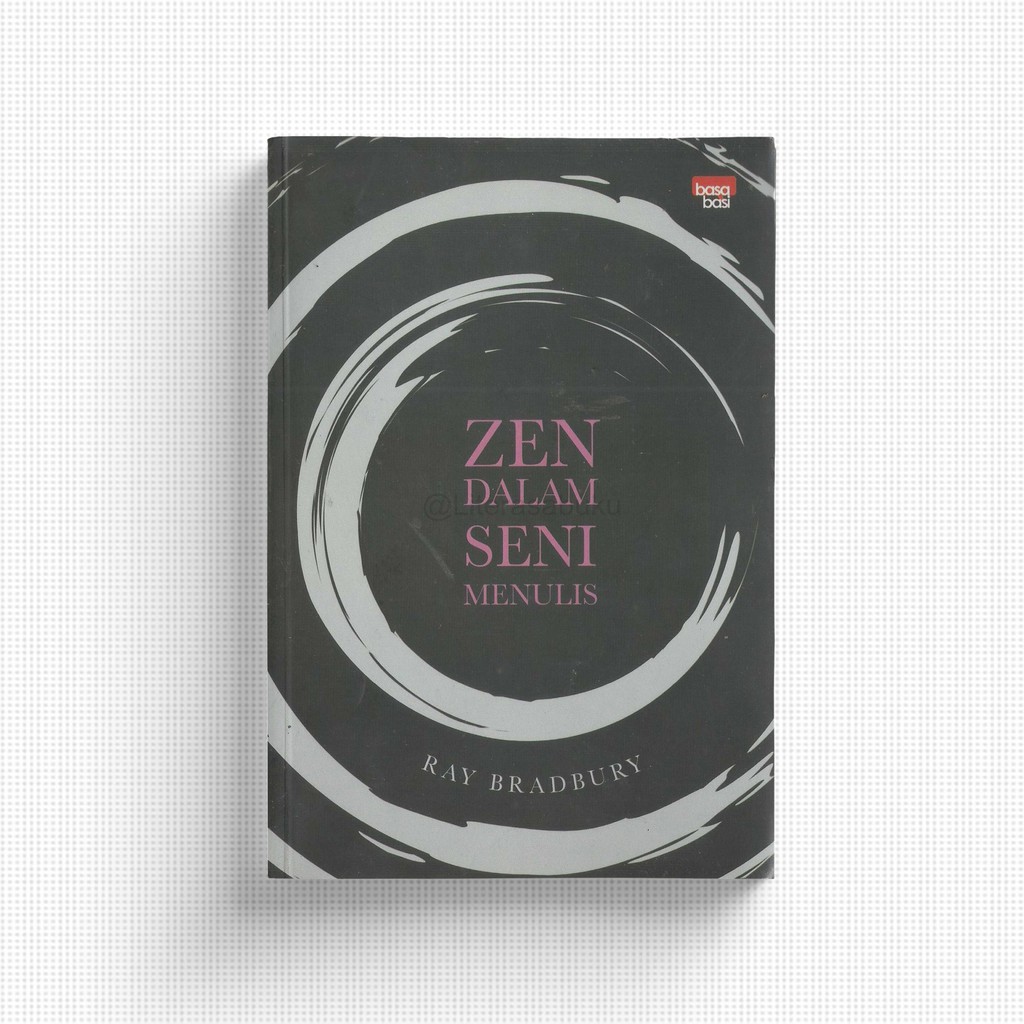 Jual Zen dalam Seni Menulis - Ray Bradbury | Shopee Indonesia
