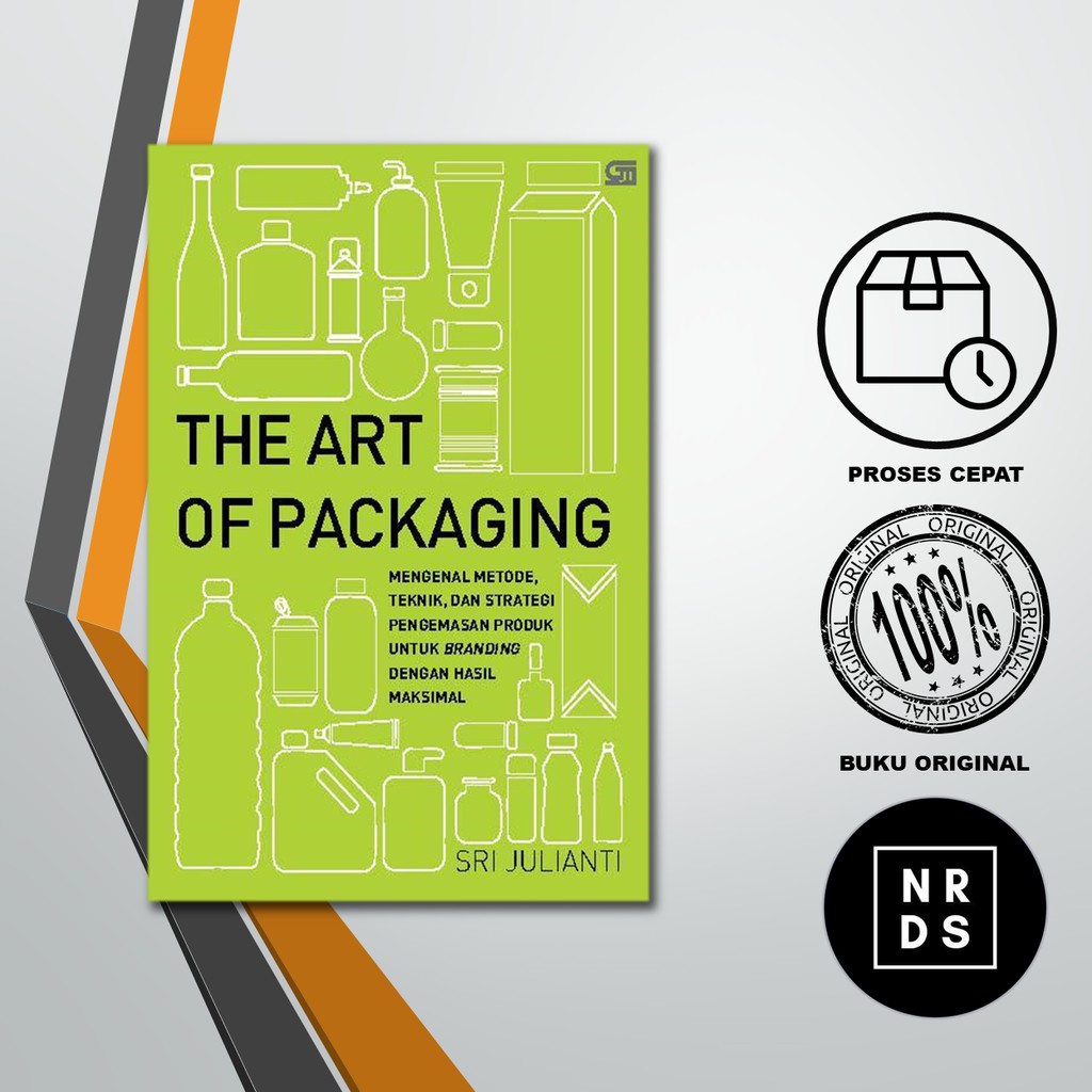 Jual The Art Of Packaging: Mengenal Metode, Teknik, & Strategi ...
