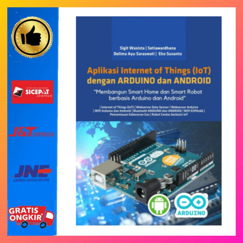 Jual Buku Aplikasi Internet Of Things Dengan ARDUINO Dan ANDROID buku informatika dan rancang ...