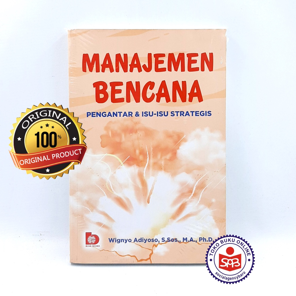 Jual Manajemen Bencana Pengantar dan Isu Isu Strategis - Wignyo Adiyoso | Shopee Indonesia