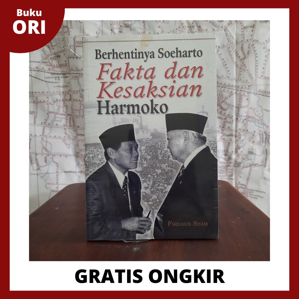 Jual Berhentinya Soeharto Fakta dan Kesaksian Harmoko - Firdaus Syam | Shopee Indonesia