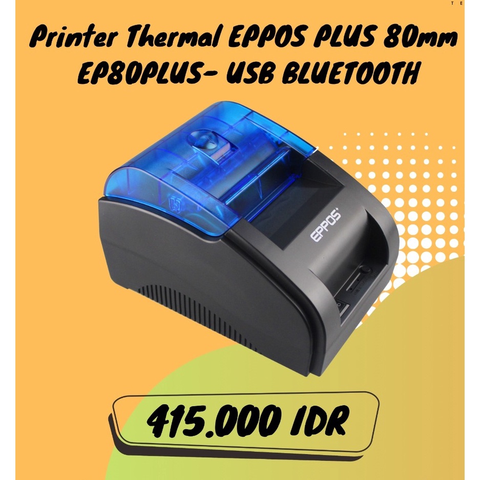 Jual Printer Thermal EPPOS PLUS 80mm EP80PLUS- USB BLUETOOTH | Shopee Indonesia