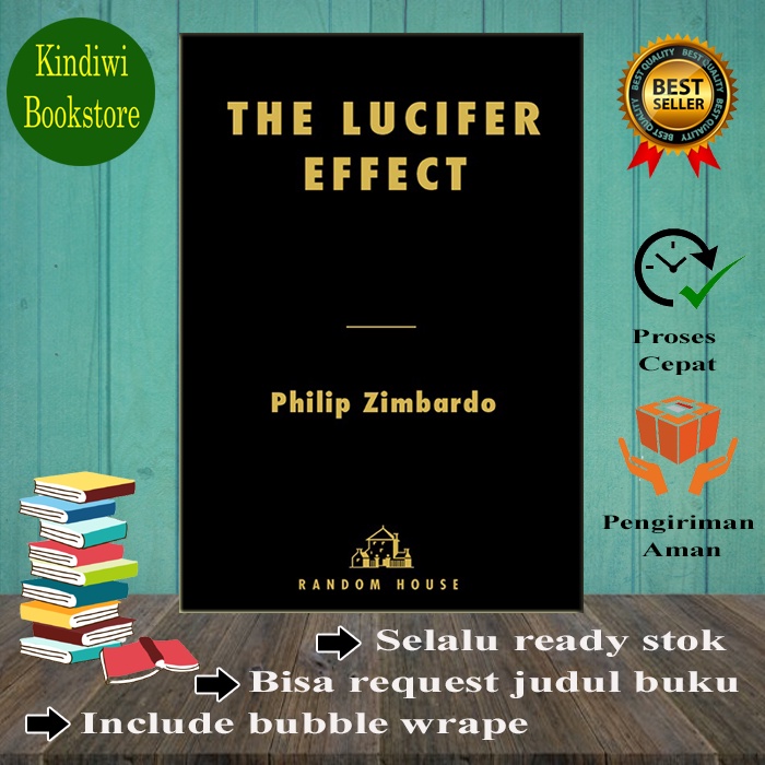 Jual The Lucifer Effect Understanding How Good People Turn Evil by ...