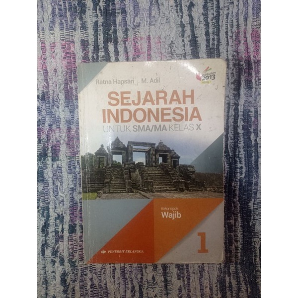 Jual Buku Sejarah Indonesia Kelas 10 SMA/MA Erlangga kurikulum 2013 revisi (bekas) | Shopee ...