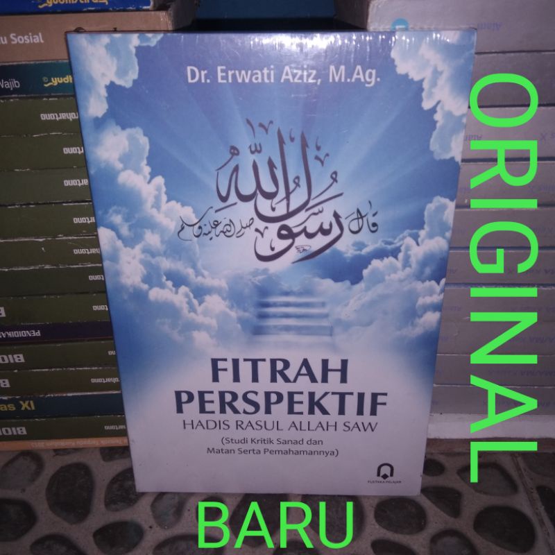 Jual Fitrah Perspektif Hadis Rasul Allah Rasulullah SAW - Studi Kritik ...