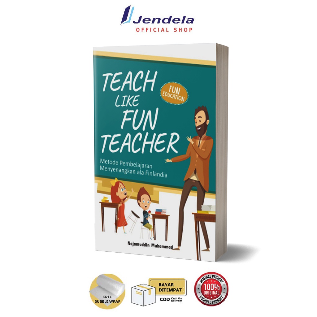 Jual Teach Like Fun Teacher Metode Pembelajaran Menyenangkan Ala ...