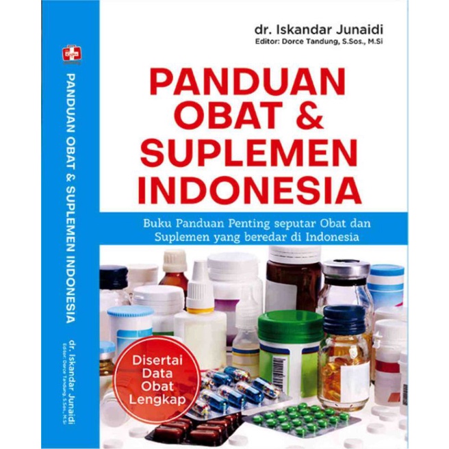 Jual Panduan Obat Dan Suplemen Indonesia, Buku Panduan Penting Seputar Obat Dan Suplemen Yang ...