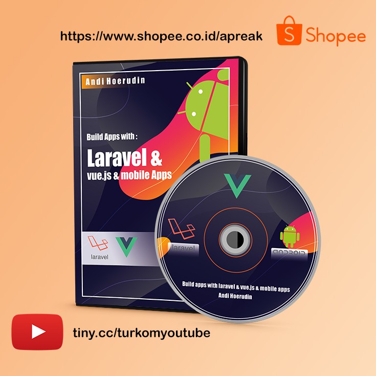 Jual Tutorial Membuat Aplikasi Menggunakan Laravel Vuejs dan Android dengan studi kasus Ujian ...