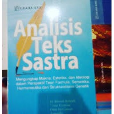 Jual Analisis Teks Sastra; Mengungkap Makna, Estetika, dan Ideologi ...