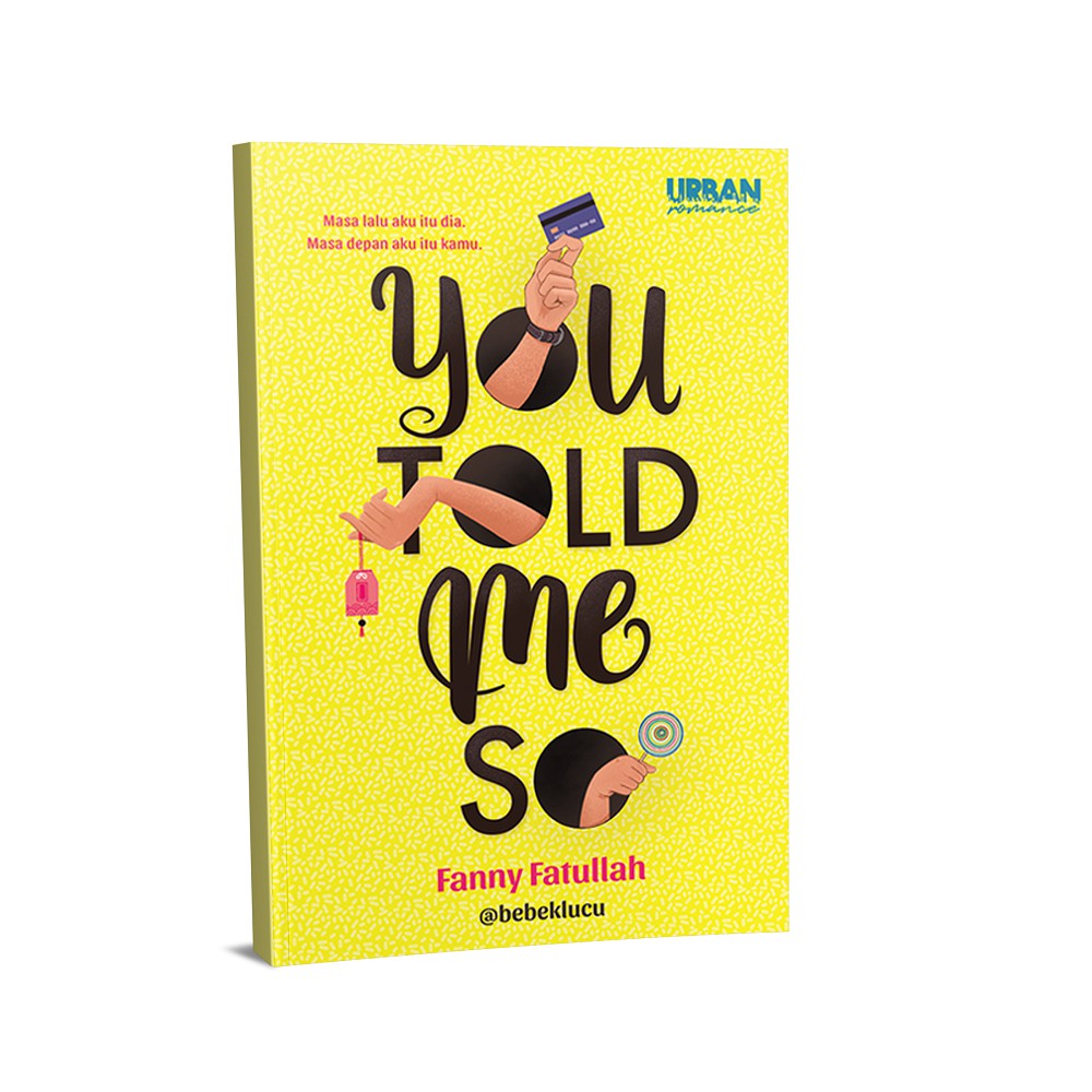 Jual [Mizan Yogyakarta] You Told Me So - Fanny Fatullah - Fanny ...