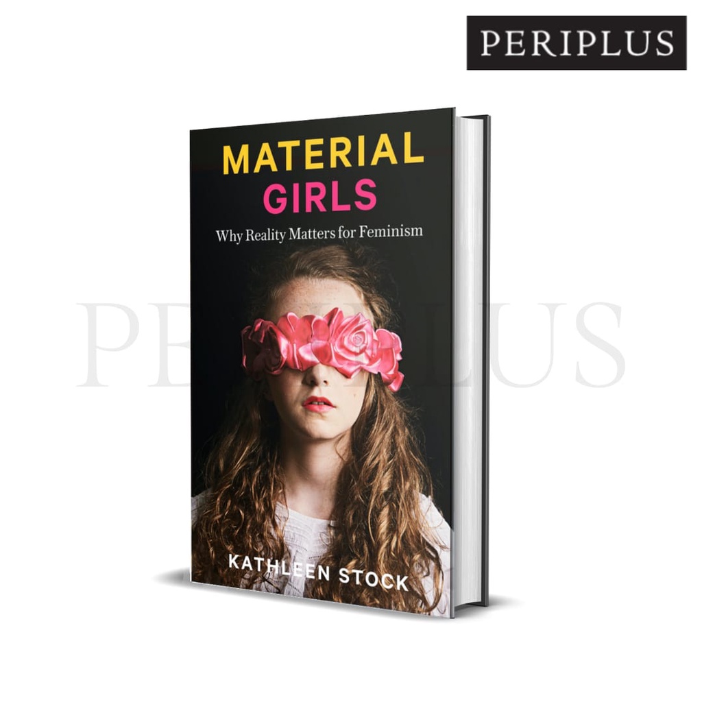 Jual Material Girls: Why Reality Matters for Feminism-9780349726601 ...