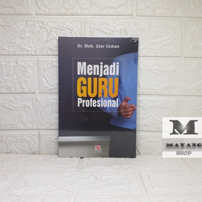 Jual Buku ASLI Menjadi Guru Profesional (Uzer) ROSDA KARYA | Shopee Indonesia
