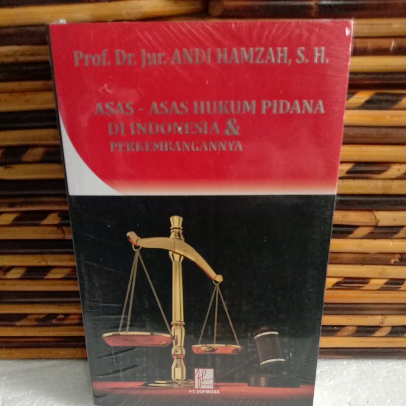 Jual BUKU ASAS - ASAS HUKUM PIDANA DI INDONESIA PERKEMBANGAN & PERKEMBANGANNYA | Shopee Indonesia