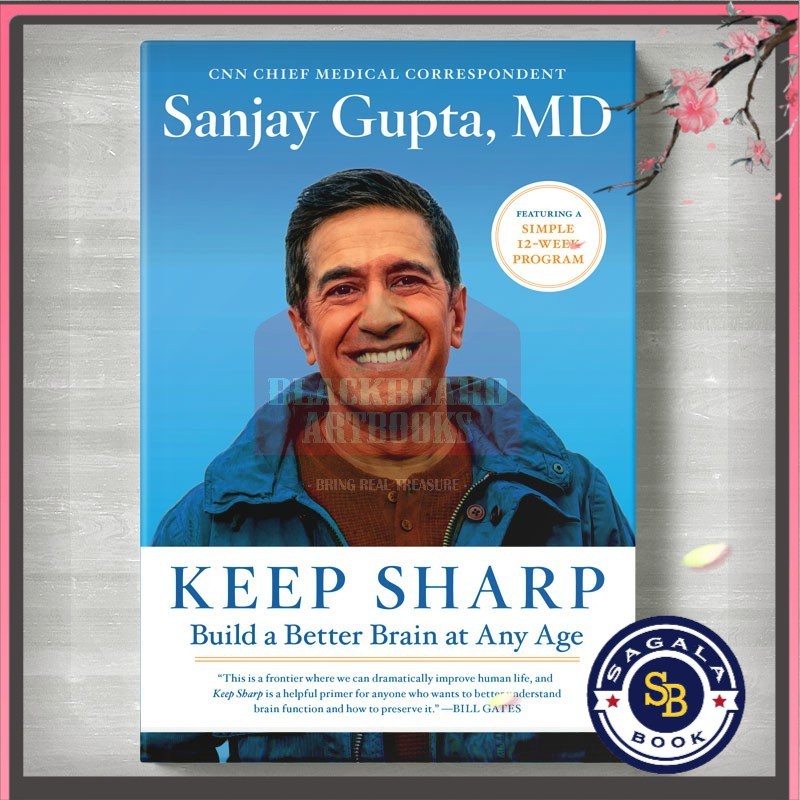 Jual Keep Sharp : Build a Better Brain at Any Age by Sanjay Gupta ...