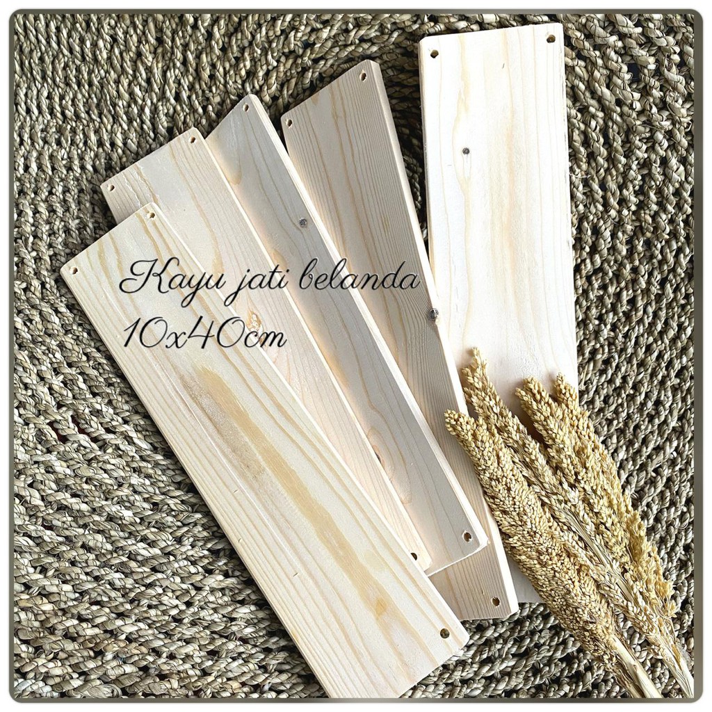 Jual kayu papan rak jati belanda / kayu pinus ukuran 10x40cm | Shopee ...