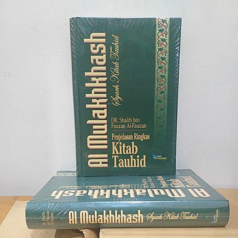 Jual Al MULAKHKHAS Syarah Kitab Tauhid | Penjelasan Ringkasan Kitab Tauhid | Shopee Indonesia