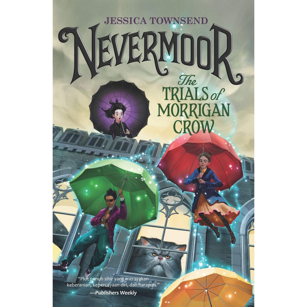 Jual NEVERMOOR #1: THE TRIALS OF MORRIGAN CROW ( Republish ) | Shopee ...
