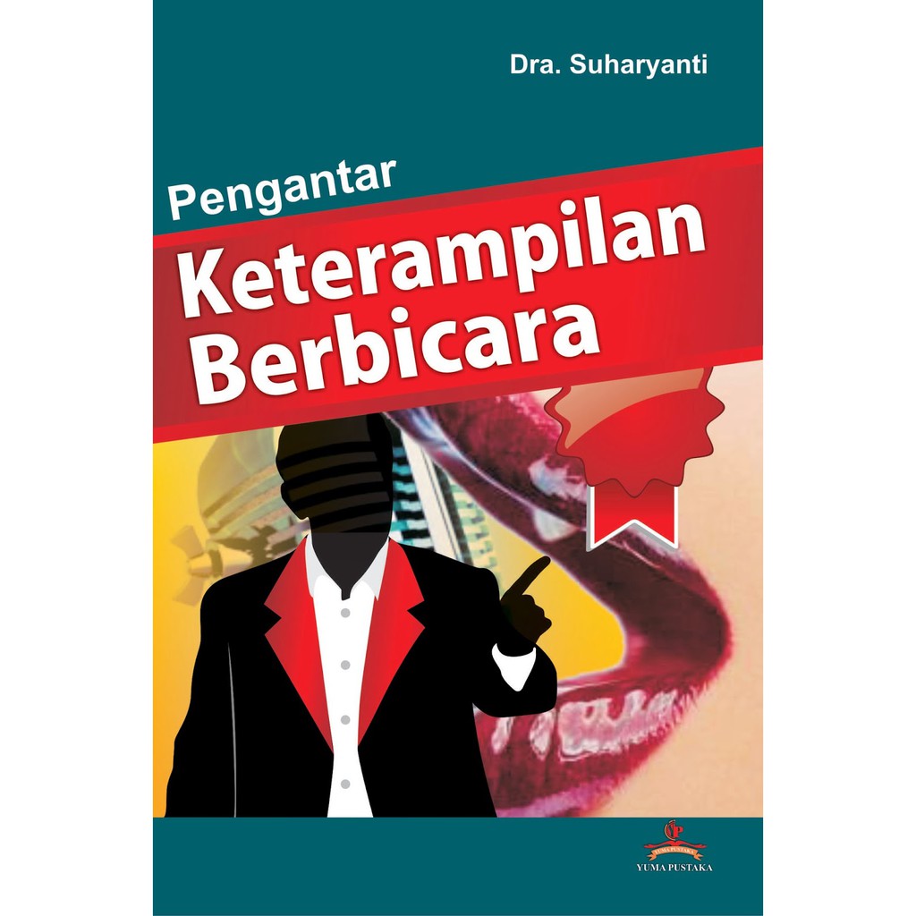 Jual Pengantar Dasar Keterampilan Berbicara Dra Suharyanti Yuma Pustaka
