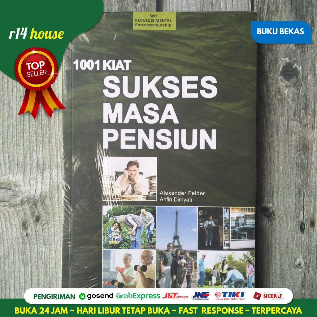 Jual 1001 Kiat Sukses Masa Pensiun ( Alexander Felder & Arifin Dimyati ...