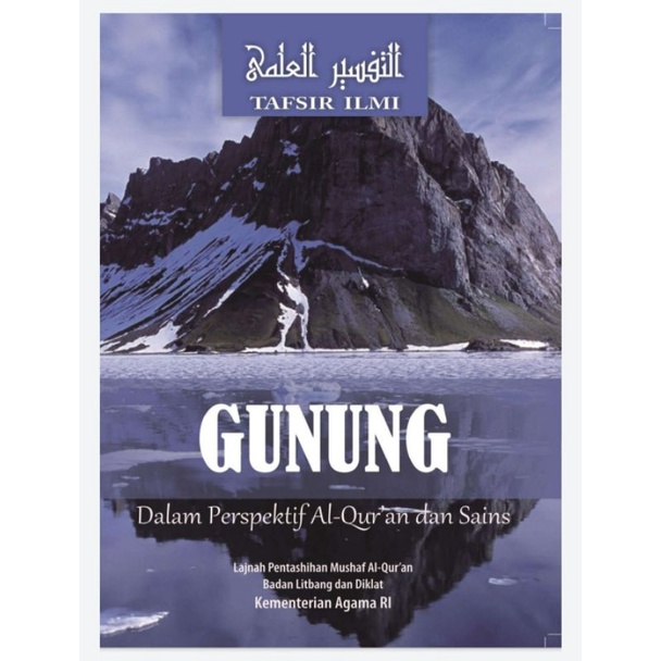 Jual TAFSIR ILMI GUNUNG DALAM PERSPEKTIF ALQURAN DAN SAINS | Shopee Indonesia