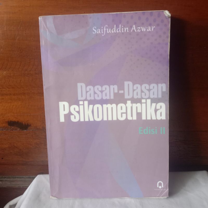 Jual DASAR - DASAR PSIKOMETRIKA OLEH SAIFUDDIN AZWAR | Shopee Indonesia
