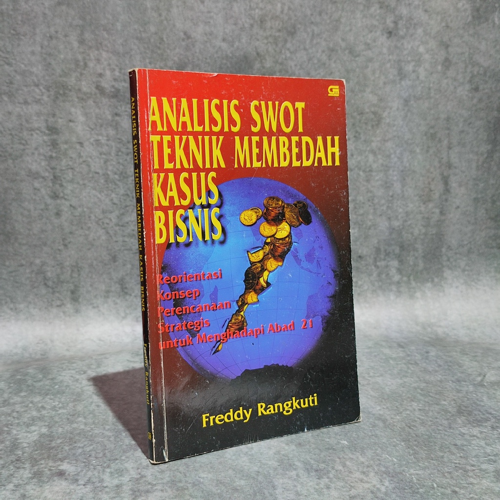 Jual Freddy Rangkuti - Analisis Swot Teknik Membedah Kasus Bisnis Ori ...