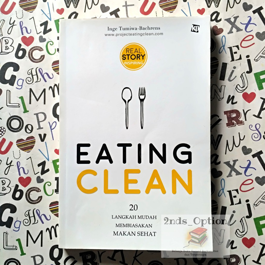 Jual Buku Eating Clean (20 Langkah Mudah Mebiasakan Makan Sehat) by ...