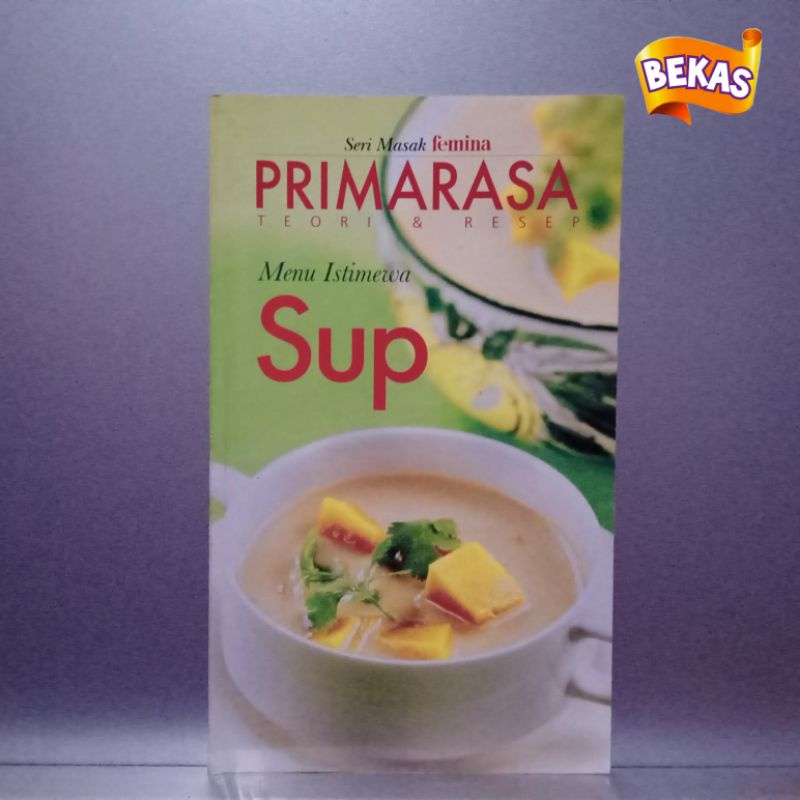 Jual Buku Seri Masak PRIMARASA - MENU ISTIMEWA SUP | Shopee Indonesia