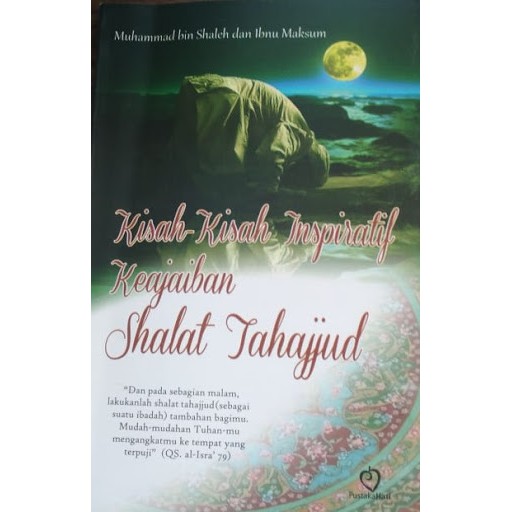Jual Kisah-kisah Inspiratif Keajaiban Shalat Tahajjud - Muhammad bin ... Jual Kisah-kisah Inspiratif Keajaiban Shalat Tahajjud - Muhammad bin ...