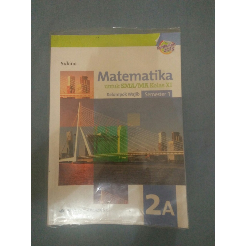 Jual Matematika Wajib 2A untuk SMA/MA Kelas XI/11 Penerbit Erlangga | Shopee Indonesia