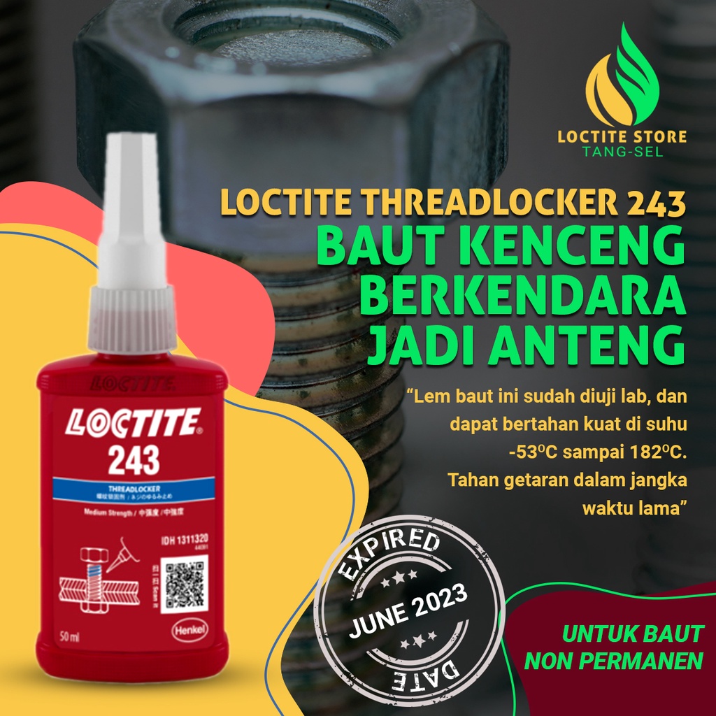 Jual LEM BAUT NON PERMANEN TAHAN PANAS DAN GETARAN LOCTITE 243 50ML | Shopee Indonesia