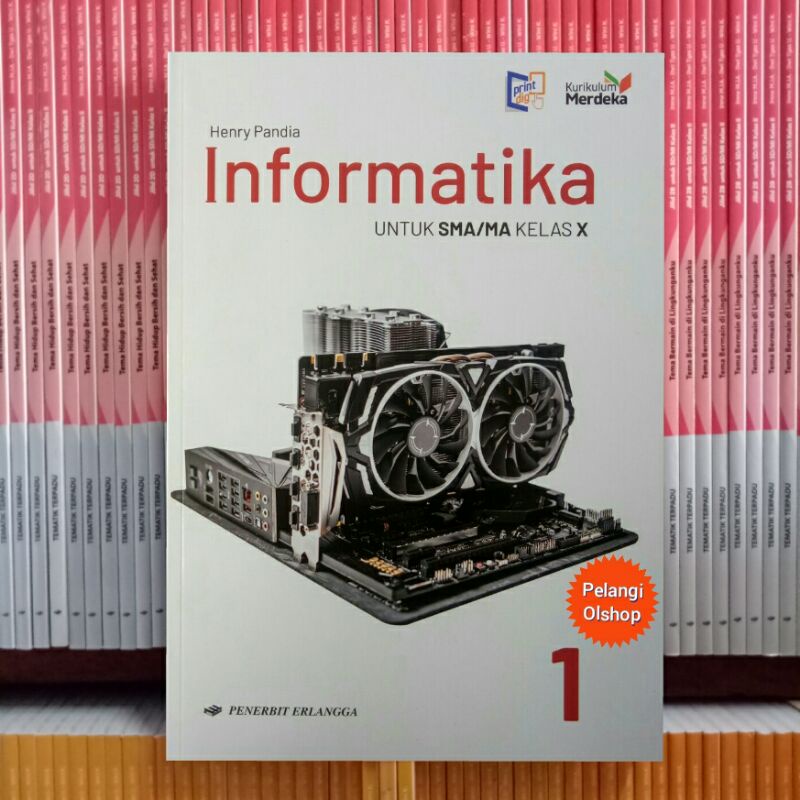 Jual BUKU INFORMATIKA SMA/MA KELAS 10 (X) KURIKULUM MERDEKA ERLANGGA | Shopee Indonesia