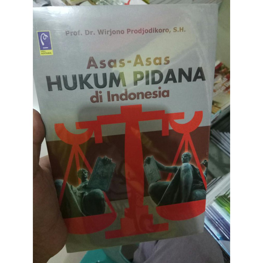 Jual Asas Asas Hukum Pidana Di Indonesia - Wirjono P | Shopee Indonesia