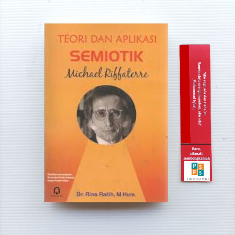 Jual BUKU ORIGINAL BUKU TEORI DAN APLIKASI SEMIOTIK MICHAEL RIFFATERRE ...
