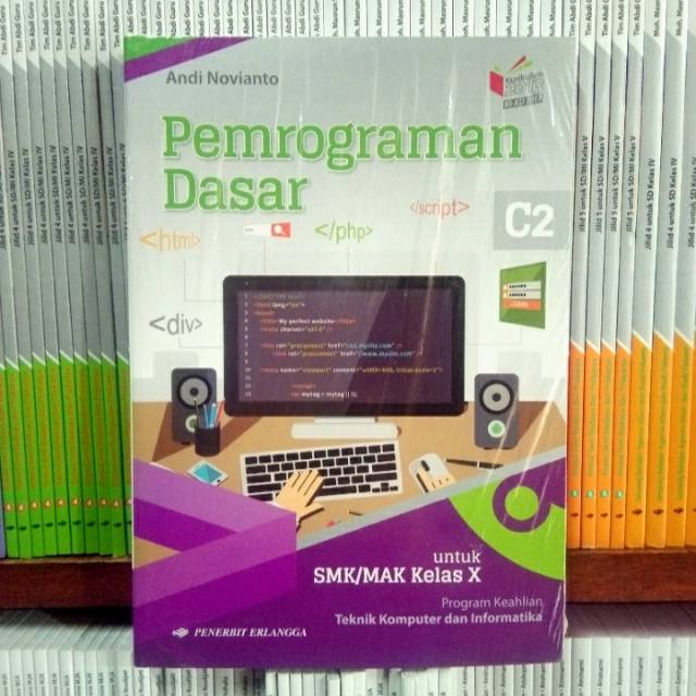 Jual BUKU PEMROGRAMAN DASAR SMK/MAK kelas X (10) edisi K13 KI-KD ERLANGGA | Shopee Indonesia