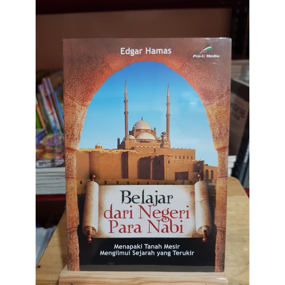 Jual Buku Belajar Dari Negeri Para Nabi | Buku Islami Original by Edgar ...