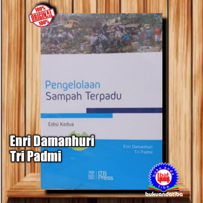 Jual Buku Pengelolaan Sampah Terpadu - Enri Damanhuri | Shopee Indonesia