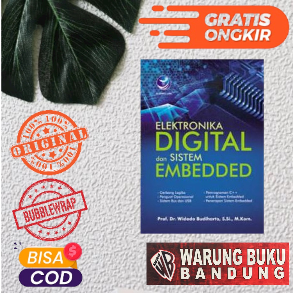 Jual Buku Elektronika Digital Dan Sistem Embedded Prof Dr Widodo