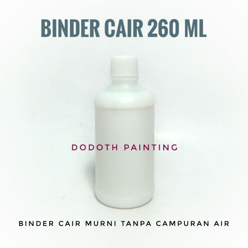 Jual Binder Cair 260 Ml. Pengencer + Penguat Rekat Cat Pasta Rubber ...