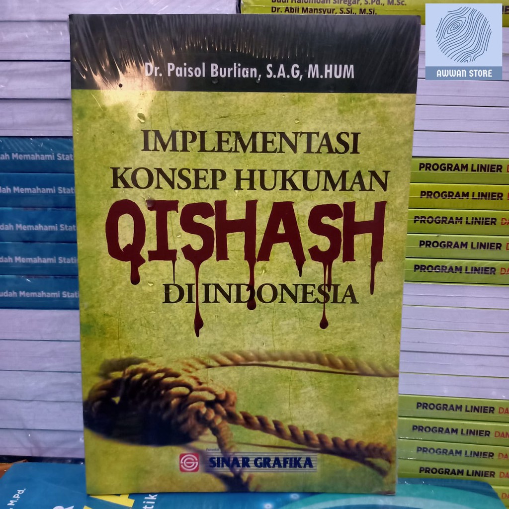 Jual Implementasi Konsep Hukuman Qishas Di Indonesia - Paisol B ...