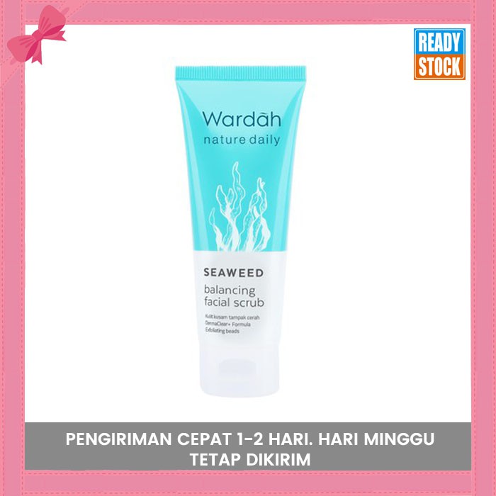 Jual Wardah Seaweed Balancing Facial Scrub 100 ml Membersihkan Dan ...