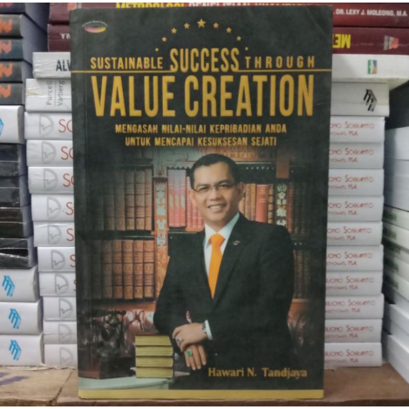 Jual Sustainable Success Through Value Creation .By Hawari N Tandjaya | Shopee Indonesia