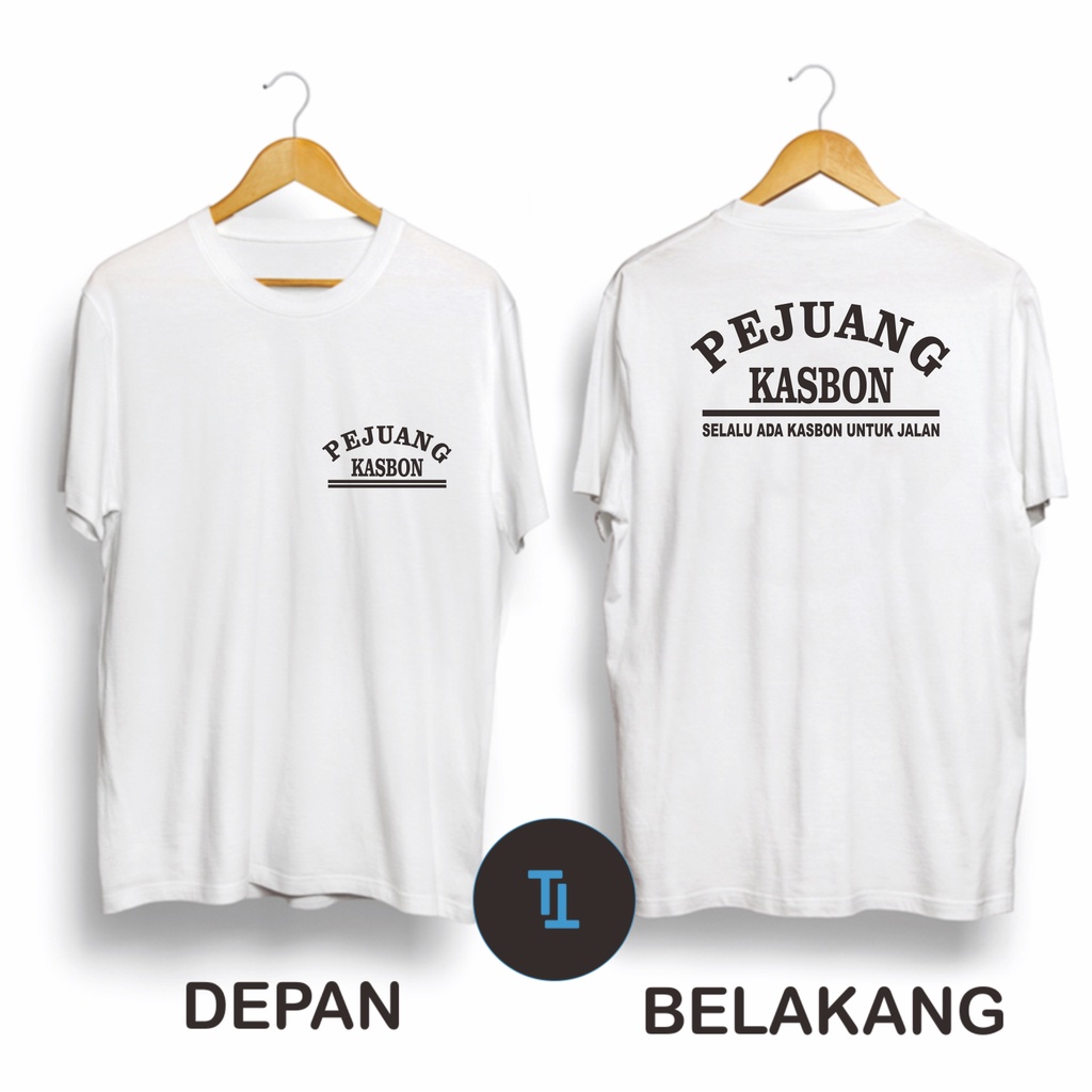 Jual Kaos Distro Pria Wanita PEJUANG KASBON Kaos Tulisan Lucu / Kaos ... Jual Kaos Distro Pria Wanita PEJUANG KASBON Kaos Tulisan Lucu / Kaos ...
